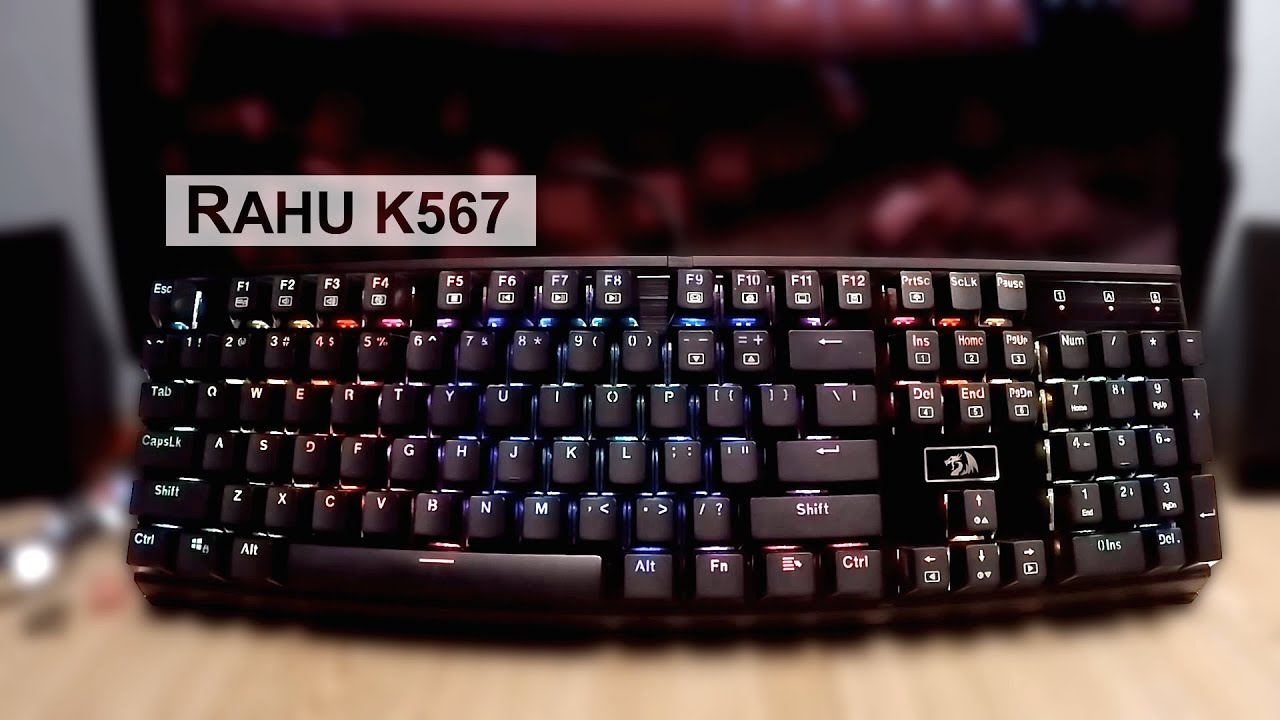 Redragon K567 Rahu Mechanical Gaming Keyboard | Unboxing & Review - YouTube