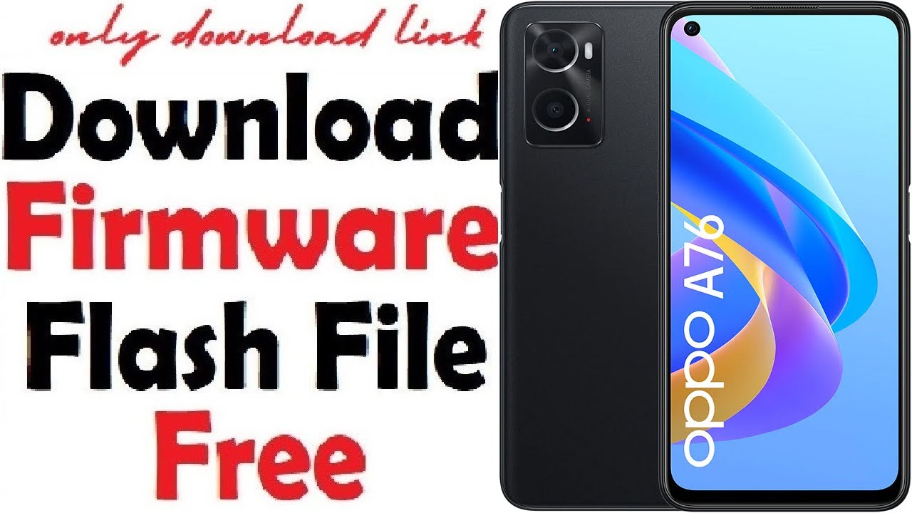 Oppo A76 (CPH2375) Flash File Firmware Free Download - YouTube