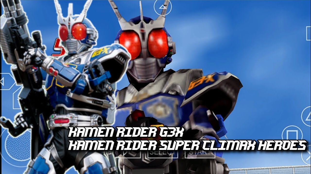 Kamen Rider G3X || Kamen Rider Super Climax Heroes - YouTube