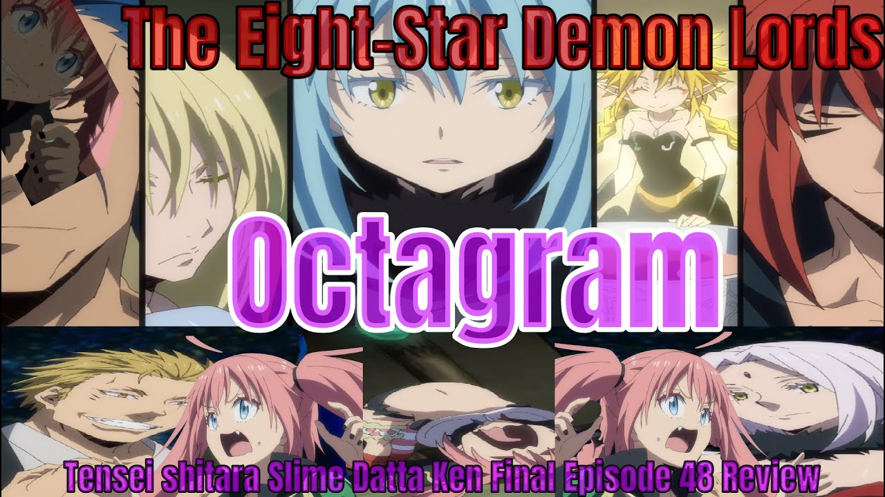 Tensei shitara Slime Datta Ken Final Episode 48 Review. Octagram The ...