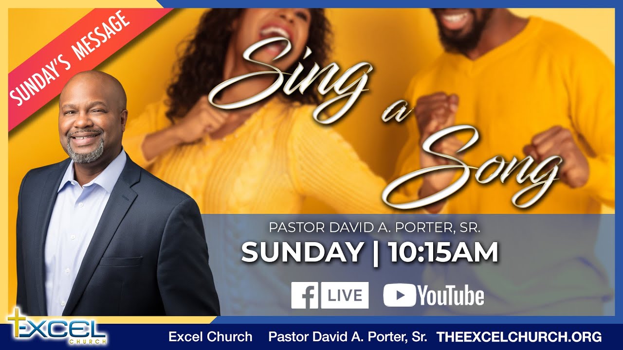 Sunday, September 26th | Sing A Song | Pastor David A. Porter Sr. - YouTube