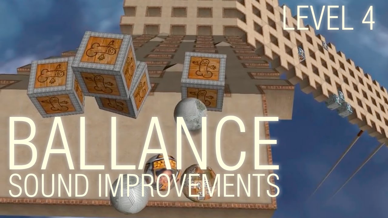 Ballance - Level 4 - Sound Improvements - YouTube