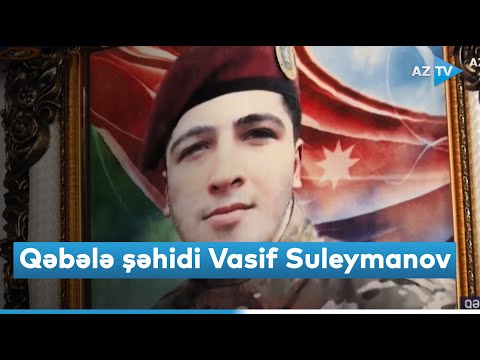 Qəbələ şəhidi Vasif Suleymanov