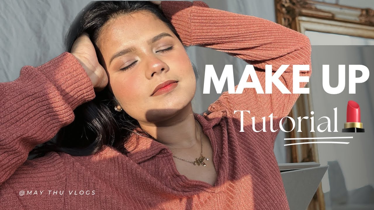 How to do Make Up | Beginner Friendly Step by Step Make Up Tutorial ...