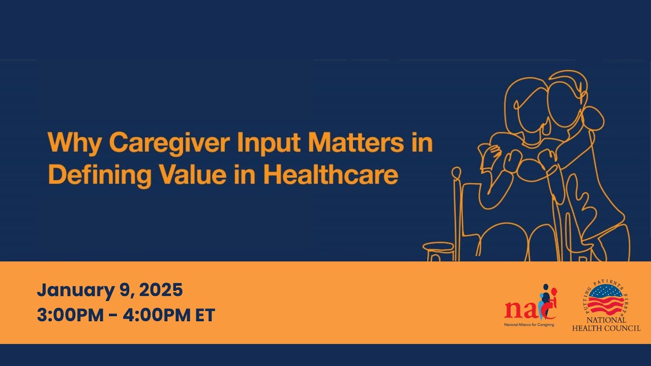 Champions in Care Forum: Why Caregiver Input Matters in Defining Value ...