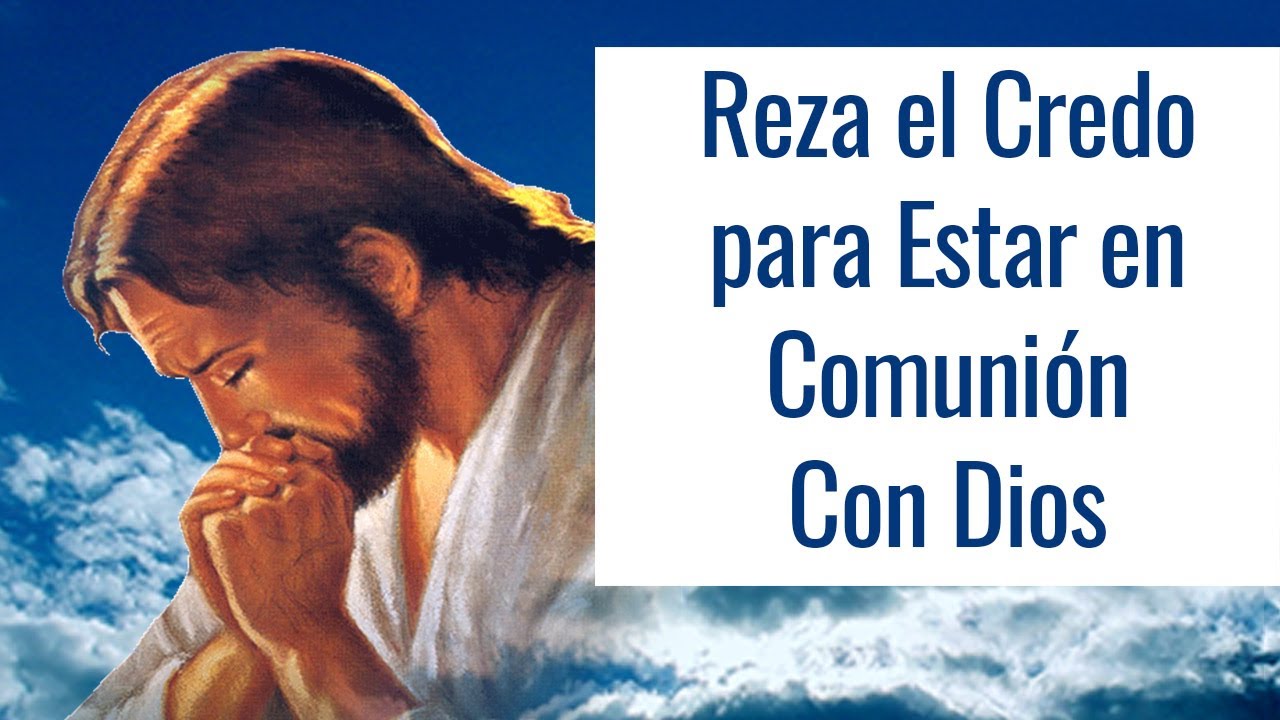 Cómo rezar el Credo / Credo Constantinopolitano - YouTube