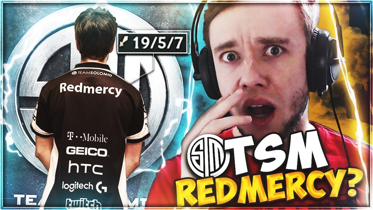 Redmercy | TSM REDMERCY?! MY OWN JERSEY! - League of Legends - YouTube
