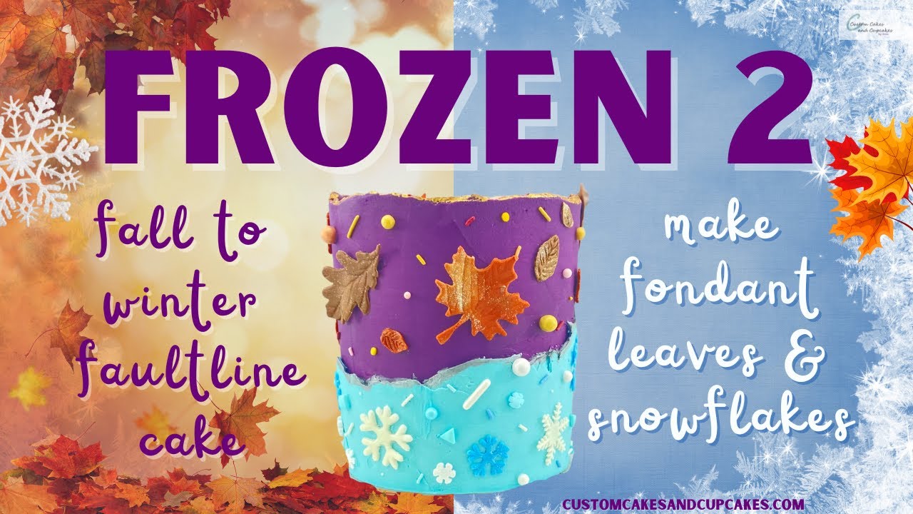 FROZEN 2 CAKE Tutorial: How to Make a Fall Winter Anna Elsa Faultline w ...