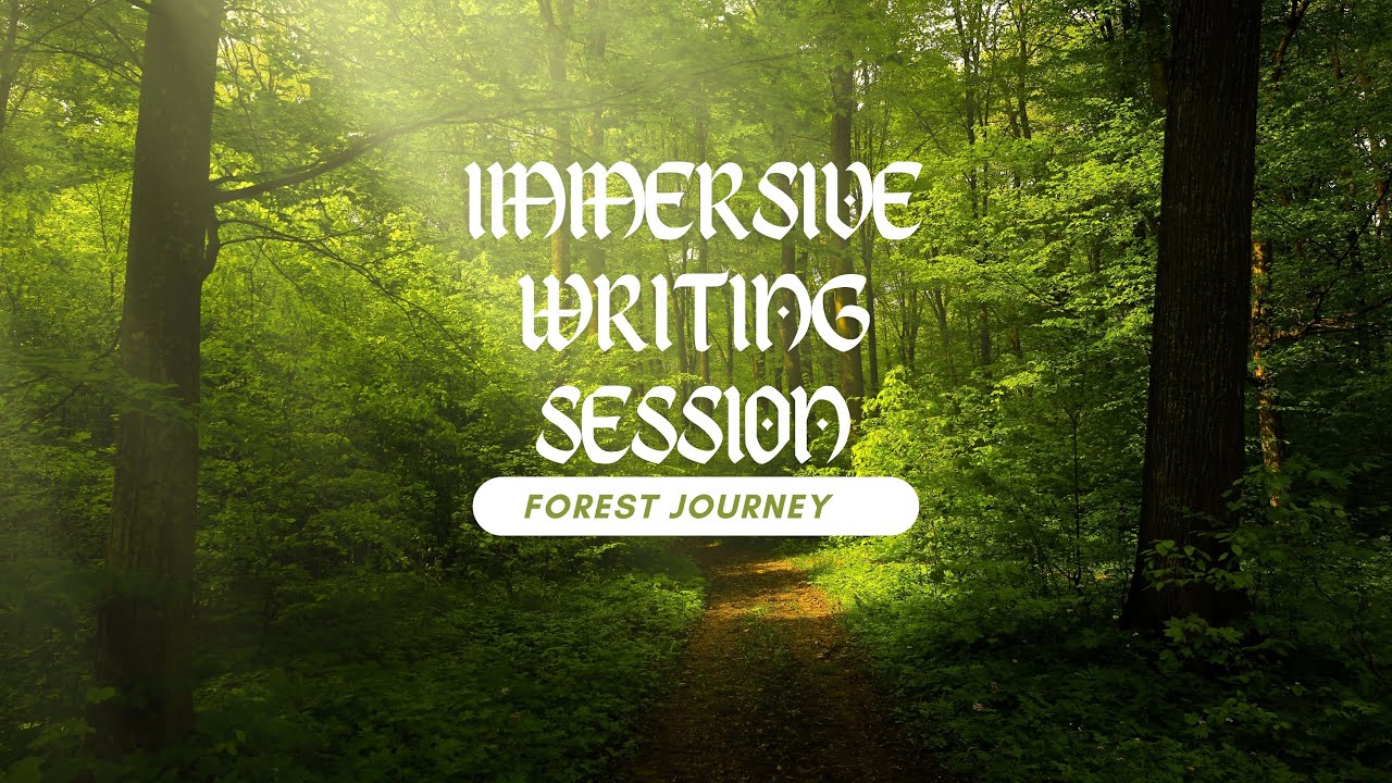 Writing in a Forest | Immersion Writing Session - YouTube