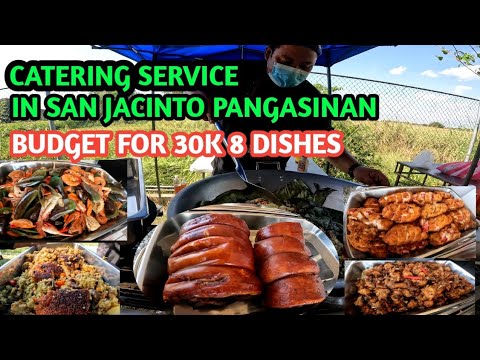 CATERING SERVICE SA SAN JACINTO PANGASINAN / 8 DISHES IN 2HRS TAPOS ...