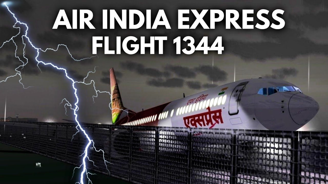 Air India Express Flight 1344 Crash - 737 Crashes In India | Real ...