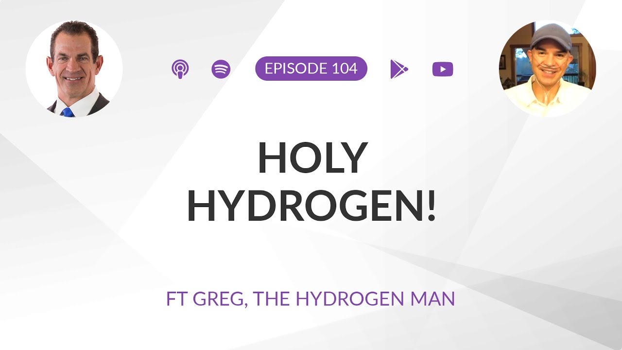 Ep 104: Holy Hydrogen! ft. Greg, the Hydrogen Man - YouTube