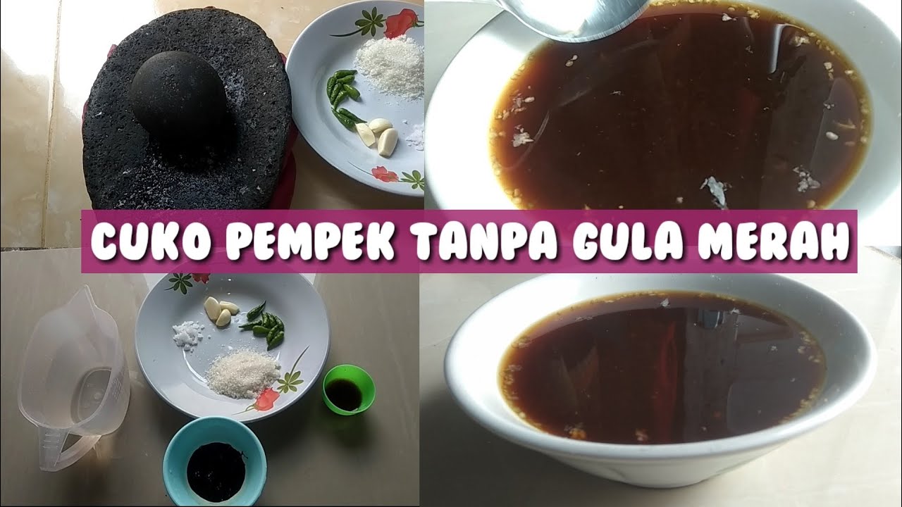 RESEP CUKO PEMPEK TANPA GULA MERAH ||CUKO ADAAN - YouTube