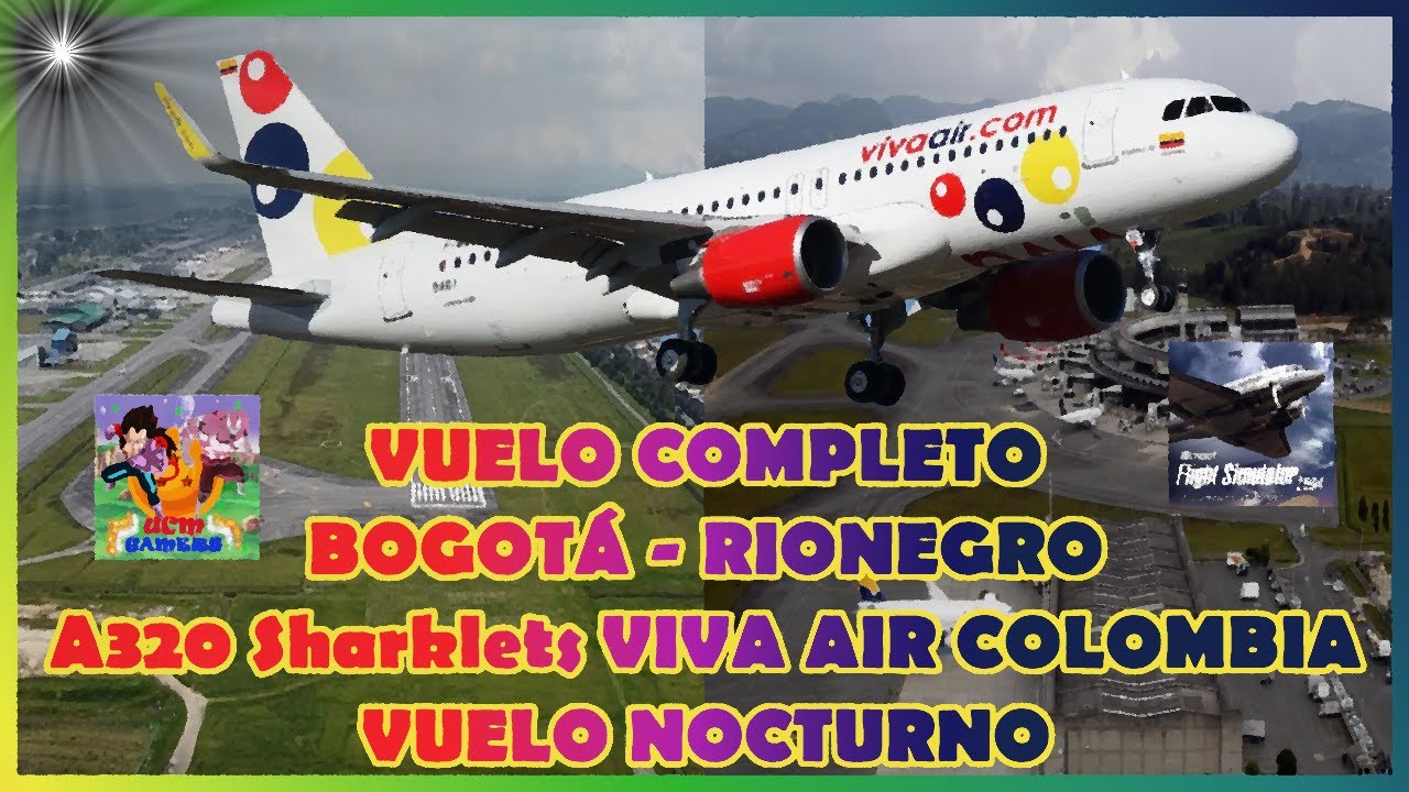 VUELO COMPLETO BOGOTÁ - MEDELLÍN (Flight Simulator 2004) A320 Viva Air ...