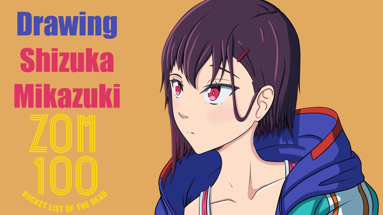 Drawing Shizuka Mikazuki - Zom 100: Bucket List of the Dead - YouTube
