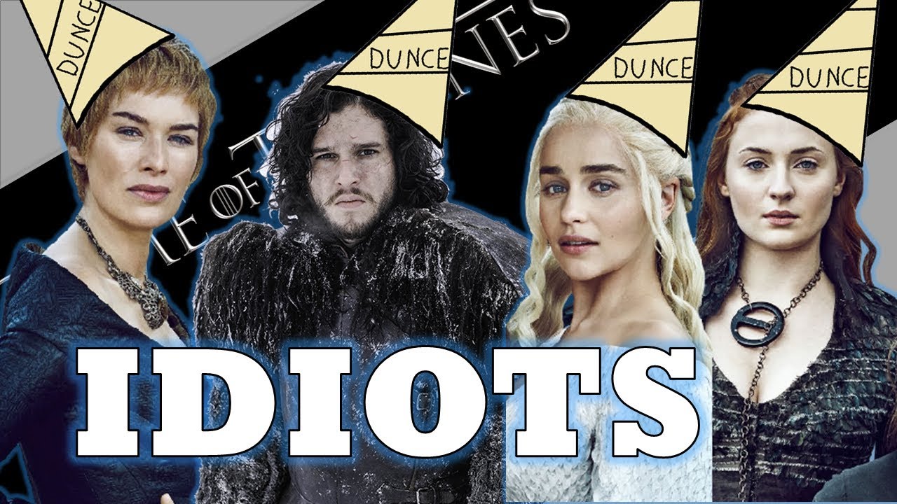 The Top 5 DUMBEST Characters on 'Game of Thrones' - YouTube
