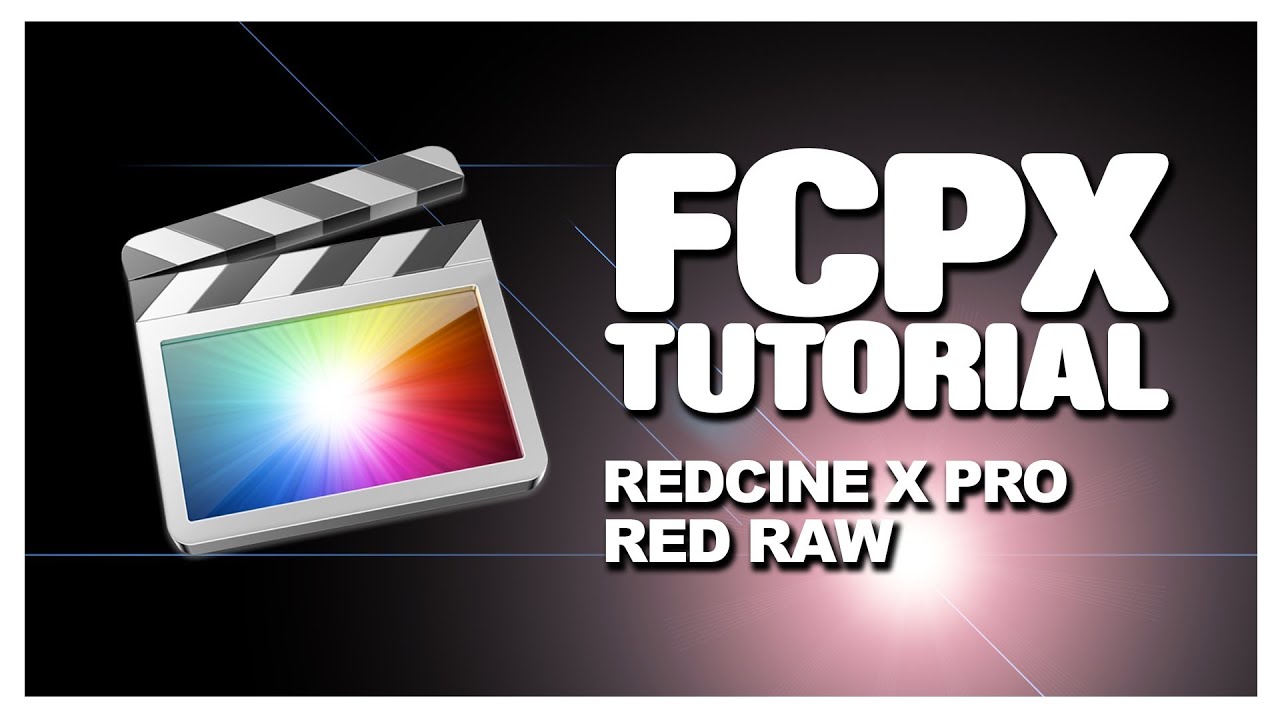 #FCPX 10.0.6: Using Redcine-X Pro To Grade Your RED RAW in FCPX - YouTube