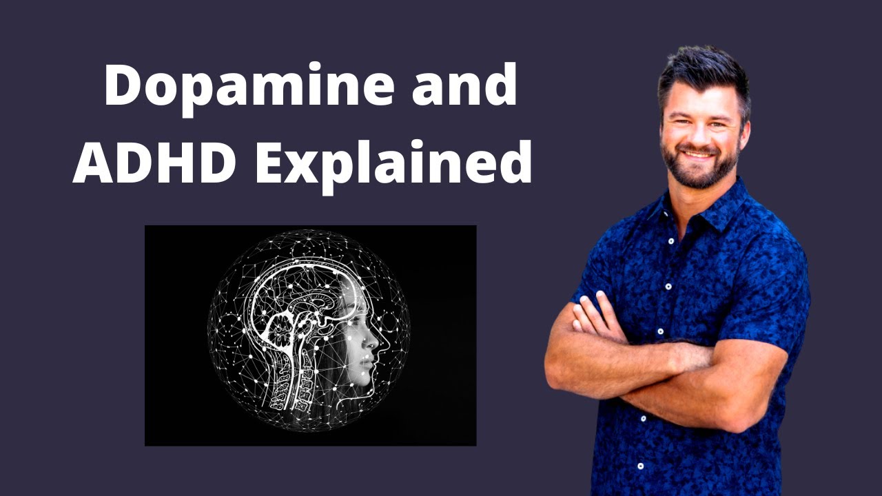 Dopamine and ADHD Explained - YouTube