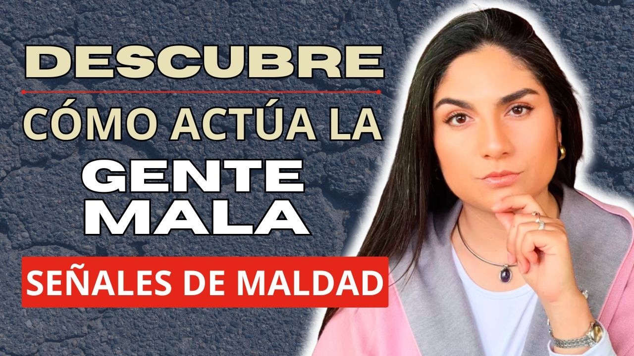 La GENTE que es MALA PERSONA hace estas 15 COSAS Frecuentemente SEÑALES ...