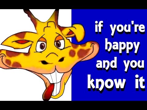 IF YOU´RE HAPPY AND YOU KNOW IT - with Lyrics