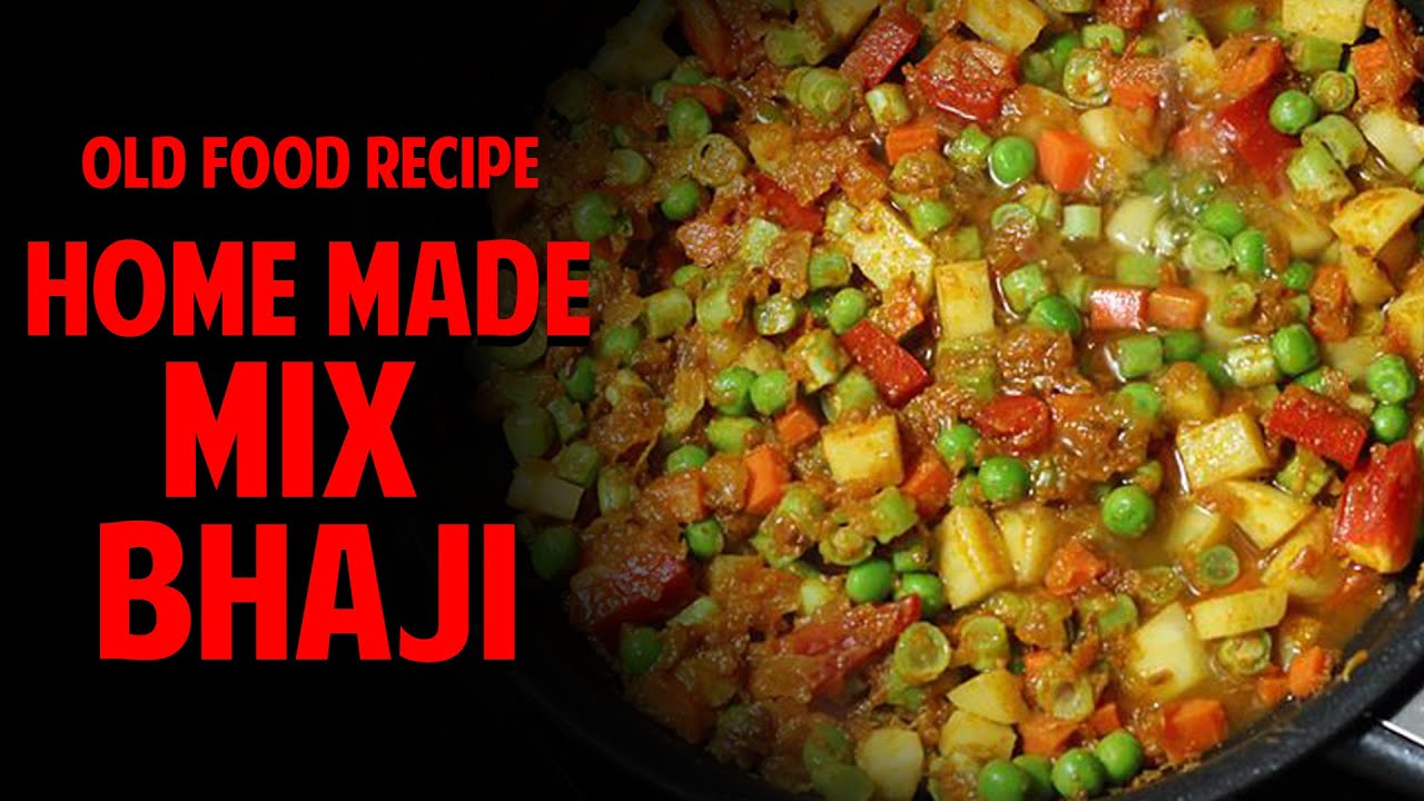 Traditional mix bhaji | Mix Veg Sabji || Mix Vegetable dish || Govan ...