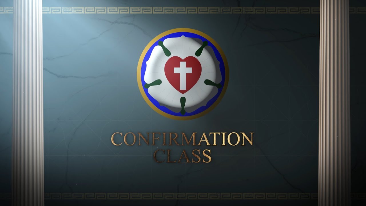 Part 01 - Introduction to Confirmation (Part 1 of 2) - YouTube