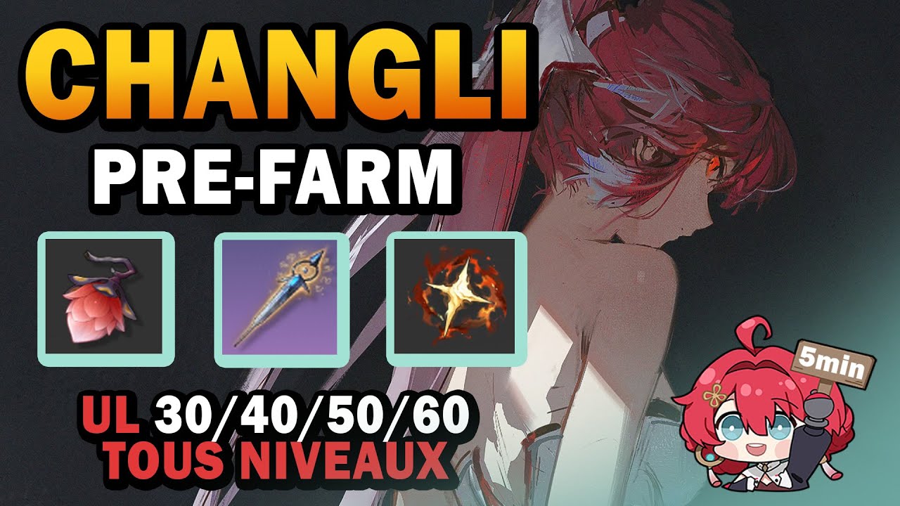 Changli PRE-FARM | Ascension, Compétences et Arme à TOUS NIVEAUX ...