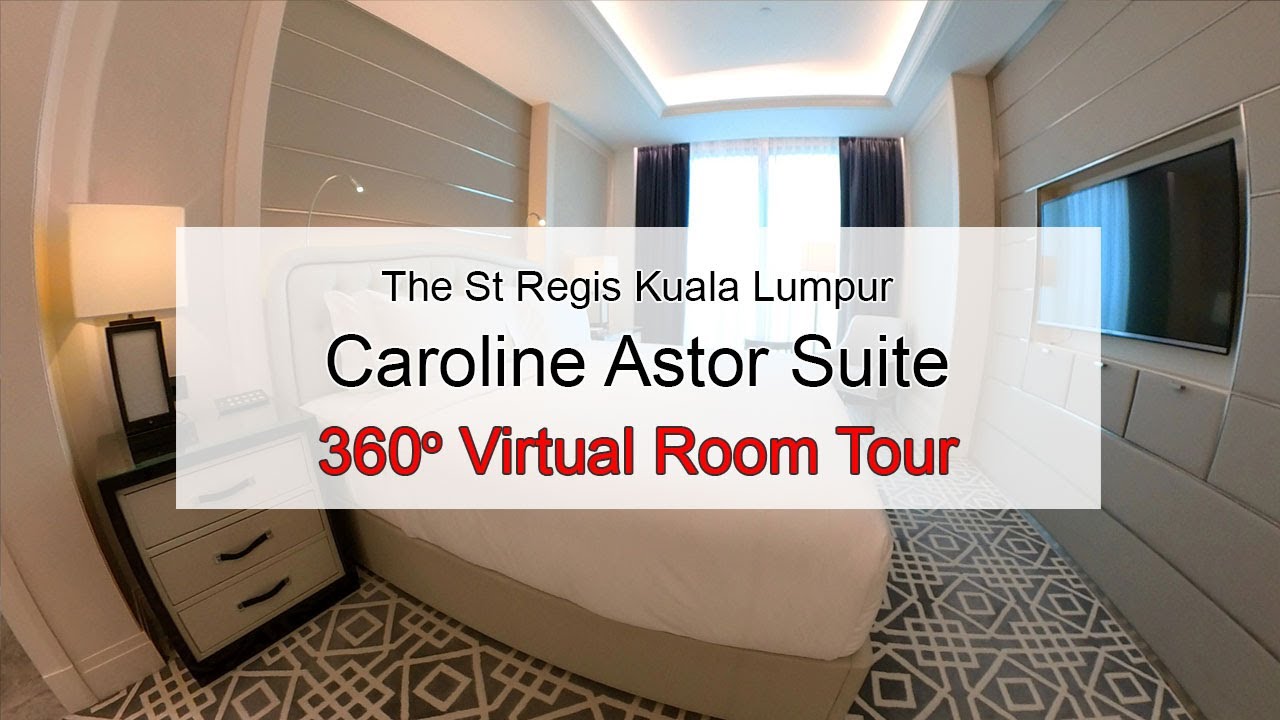 [360 Room Tour] Caroline Astor Suite | The St. Regis Kuala Lumpur ...