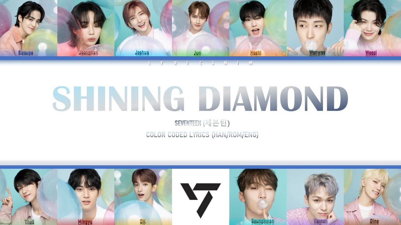 [SEVENTEEN] - COLOR CODED - Shining Diamonds - YouTube