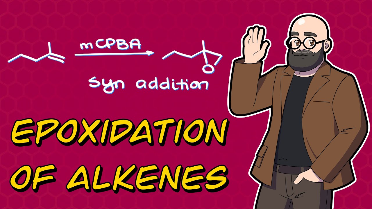 Epoxidation of Alkenes - YouTube