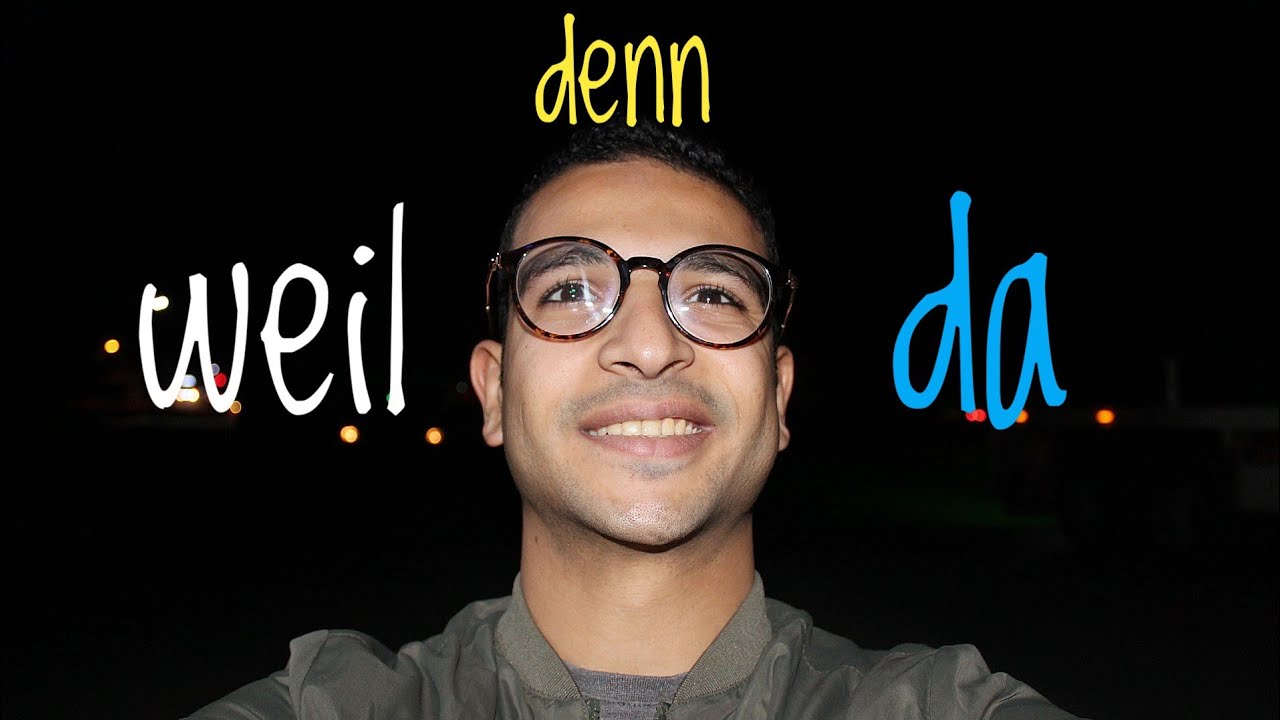 Der Unterschied zwischen #denn - #weil und #da - YouTube