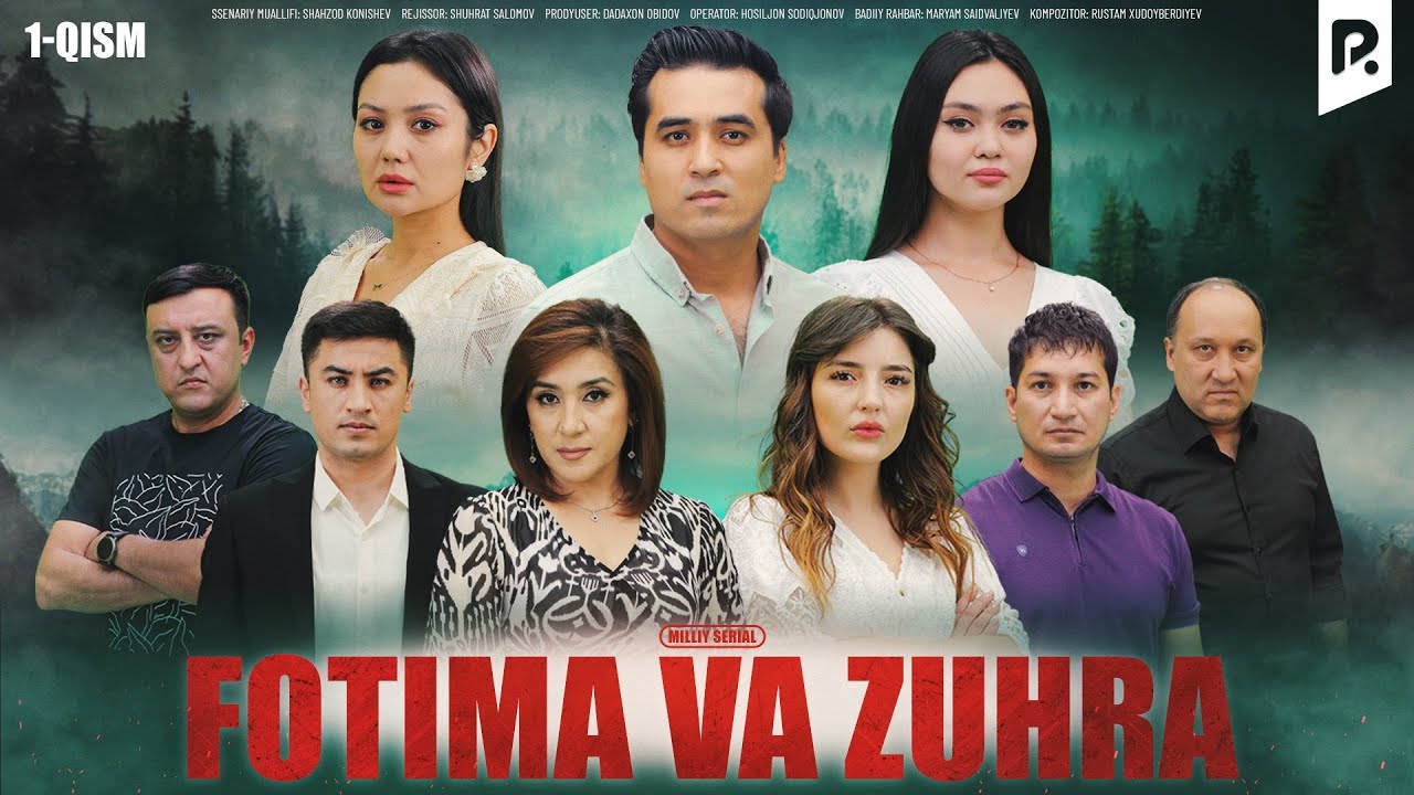 Fotima va Zuhra 1-qism (milliy serail) | Фотима ва Зухра 1-кисм (миллий ...