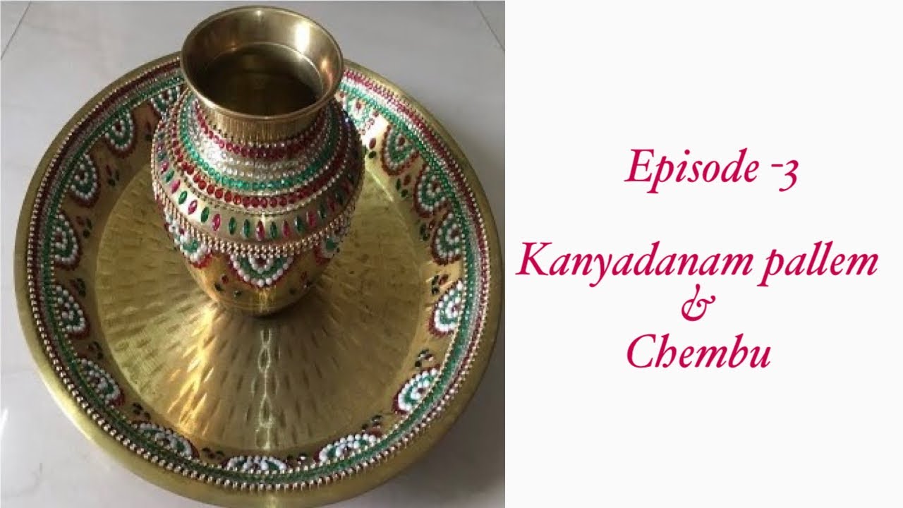 My Journey Towards Marriage//Episode-3//Kanyadanam Pallem & Chembu ...