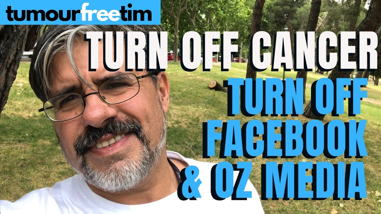 Want to turn off cancer? Turn off facebook and Oz Media. - YouTube