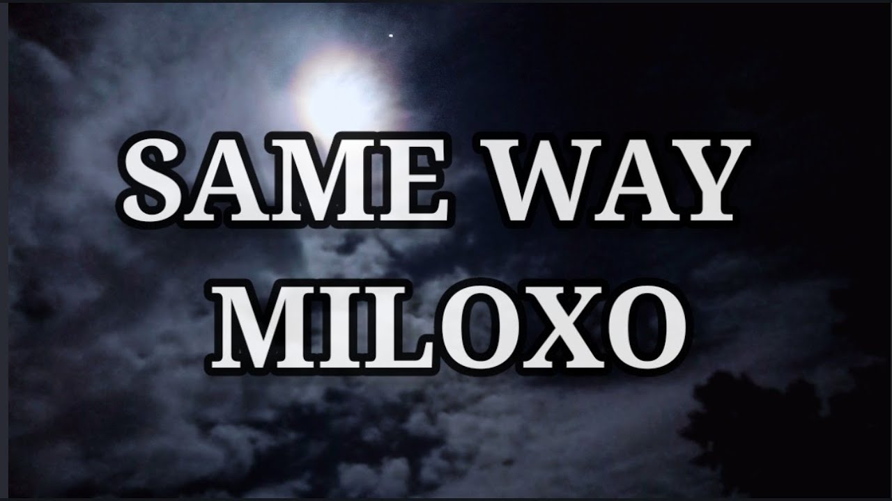Same way (Lyrics video) - YouTube