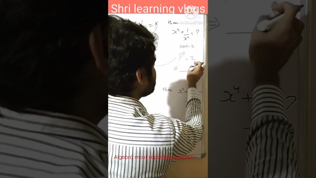 If X 1 x k Find X 4 1 x 4 Shri Learning Vlogs YouTube If X 1 x k Find X 4 1 x 4 Shri Learning Vlogs YouTube