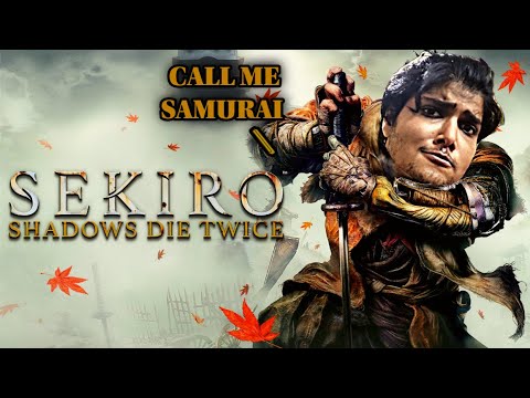 SCARS ON THE BACK ARE A SWORDSMEN'S SHAME | SEKIRO ( SHADOWS DIE TWICE ...