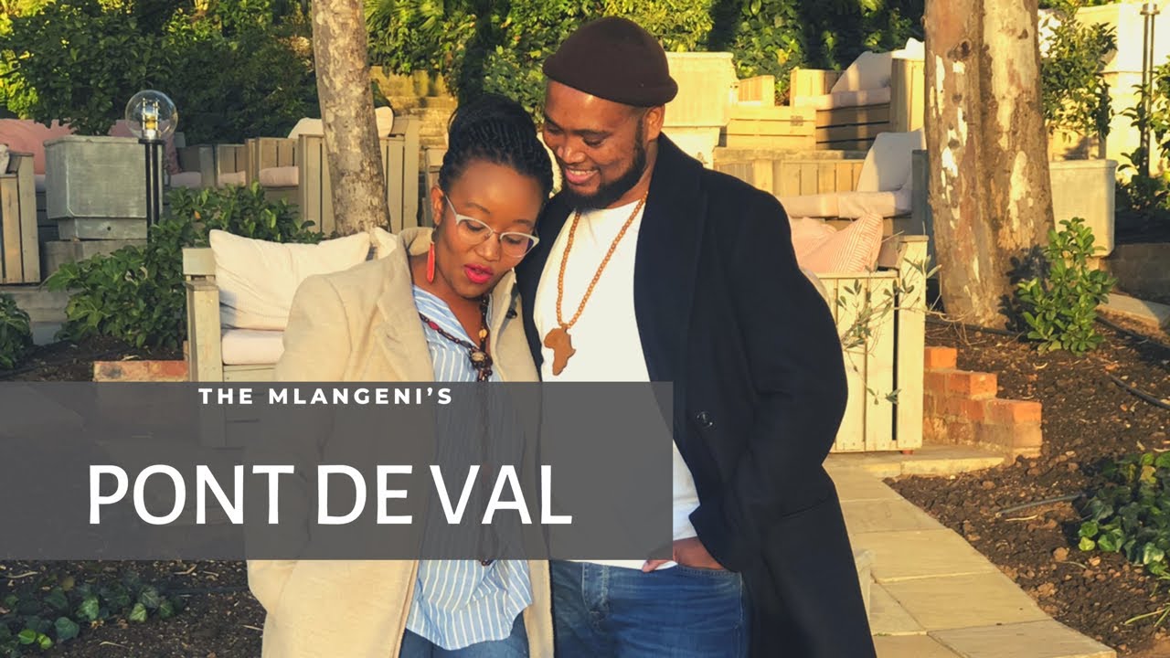 Pont De Val: Birthday Lunch | #TheMlangenis | South African YouTubers ...