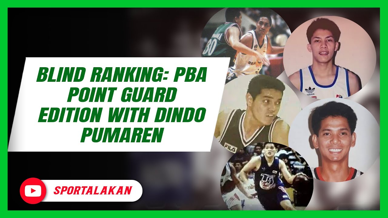 BLIND RANKING: PBA point guard edition with Dindo Pumaren - YouTube