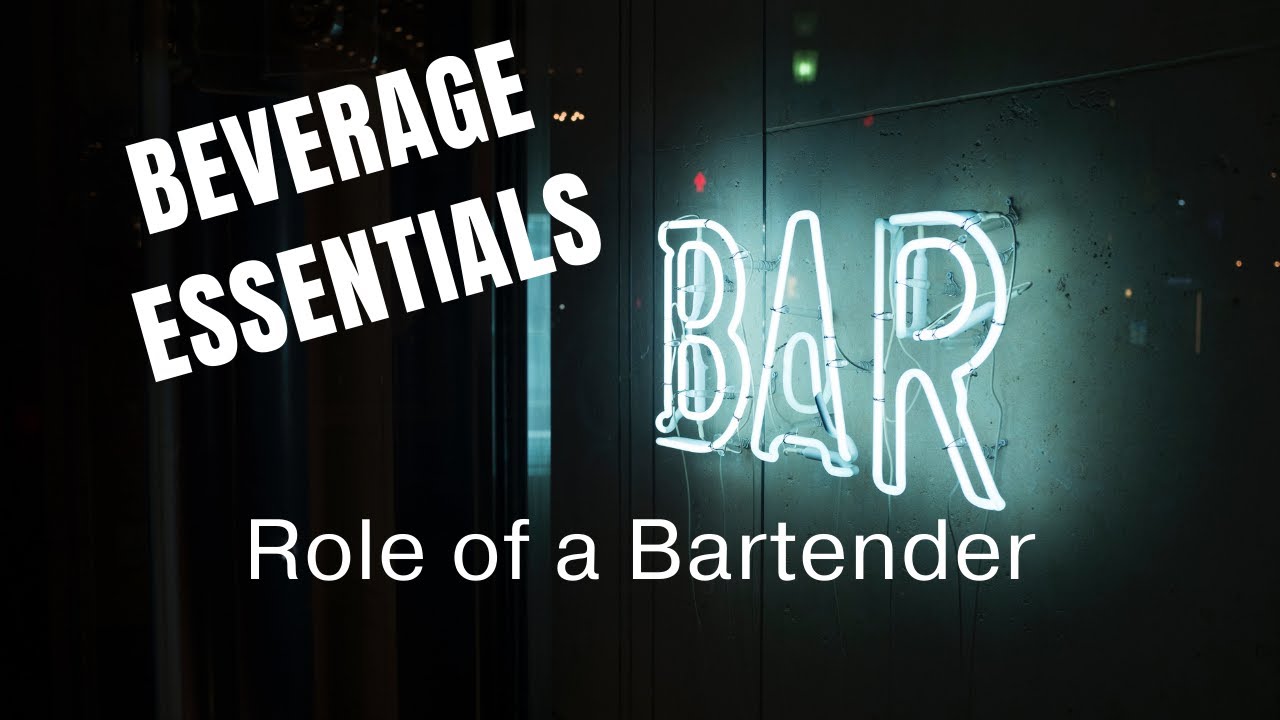Role of Bartender | Beverage Essentials Course | Lesson 1 - YouTube