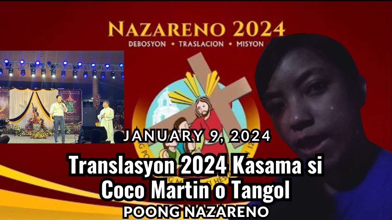 January 9, 2024 Translacion 2024 Kasama si Coco Martin o Tanggol - YouTube