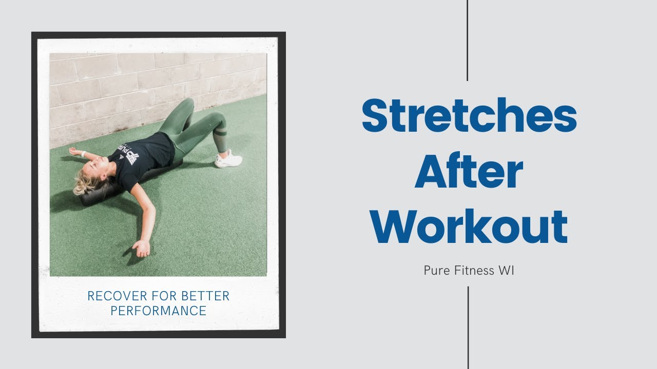 Stretches After Workout - YouTube