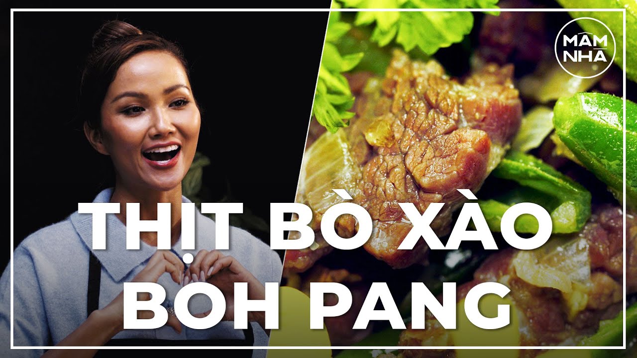 KHÁM PHÁ MÓN ĂN Ê-ĐÊ VỚI HOA HẬU H'HEN NIÊ : THỊT BÒ XÀO BOH PANG | Hoa ...