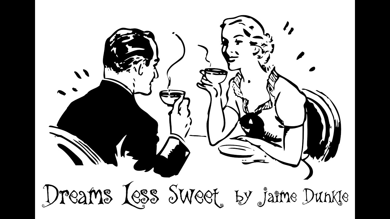 Dreams Less Sweet (A Web Comic) by Jaime Dunkle - YouTube