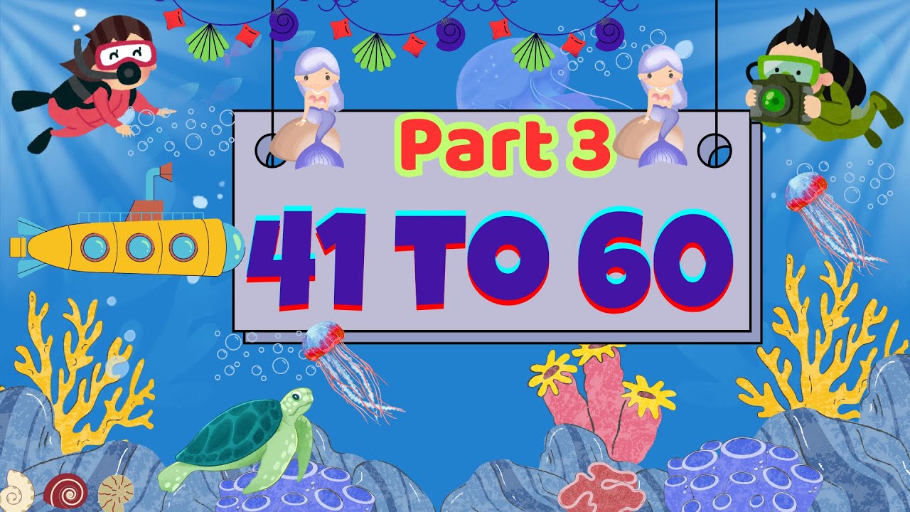 " Count 41 to 60 with Submarines 🌊 | Underwater Number Adventure ...