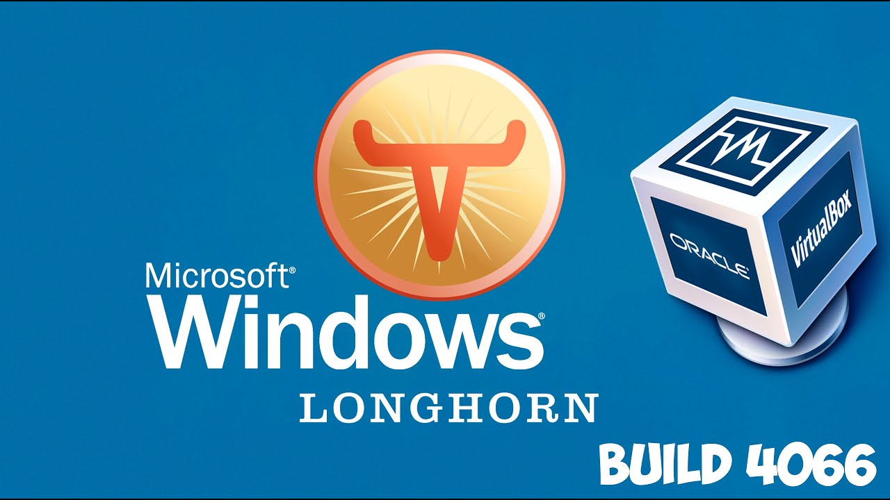 Как установить Windows Longhorn Build 4066 на Virtual Box - YouTube