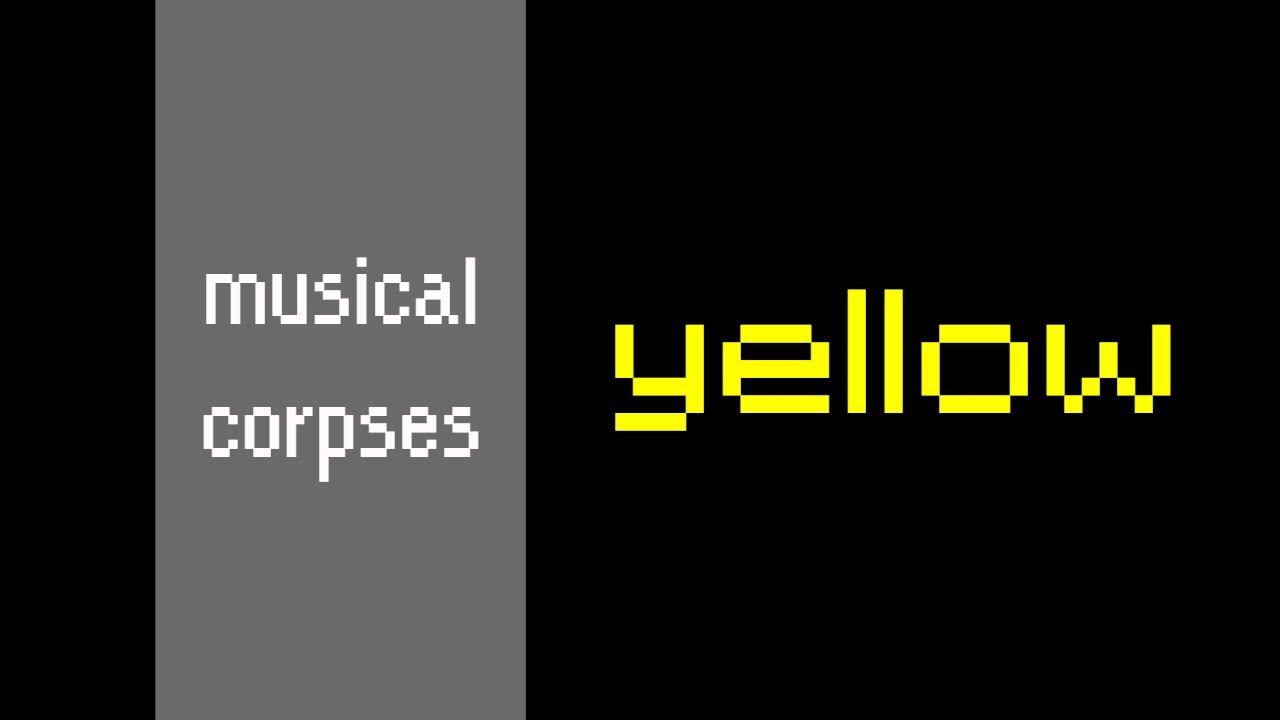 how to write a song with an intro ep. 038 MUSICAL CORPSES yellow ...