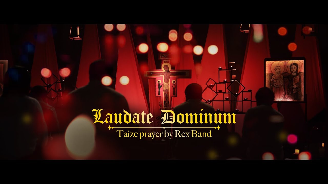 Taize Prayer | Rex Band | Laudate Dominum - YouTube