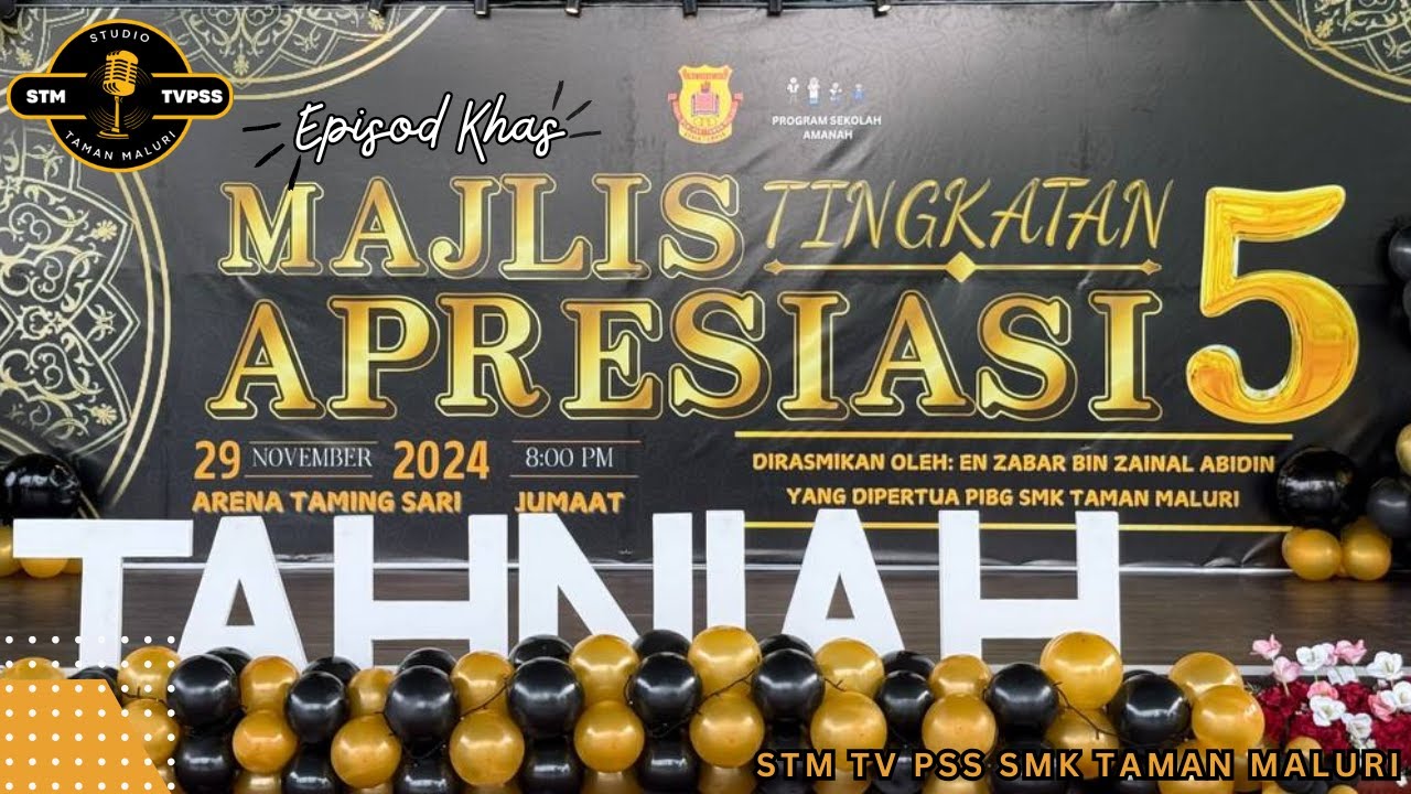 EPISOD KHAS 33 : MAJLIS APRESIASI TINGKATAN 5 TAHUN 2024 - YouTube
