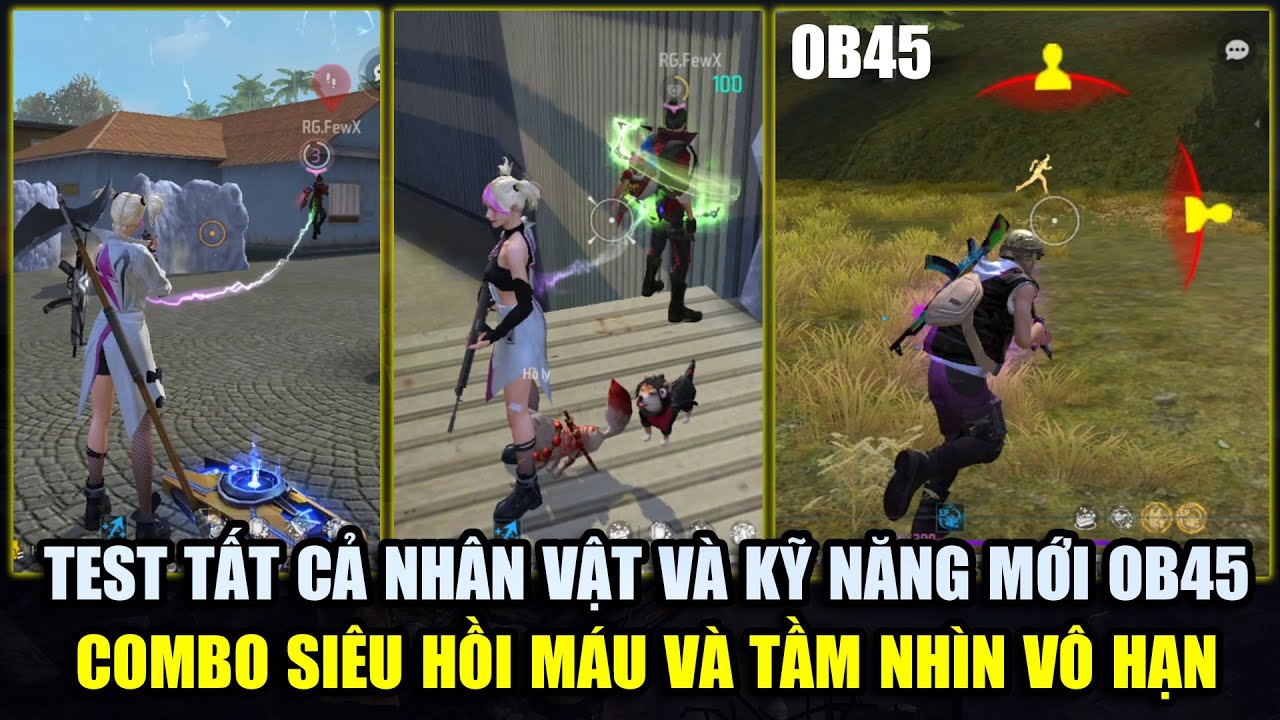 Test Toàn Bộ Nhân Vật Và Kỹ Năng Mới OB45: Combo Y Tá Siêu Hồi Máu Và ...